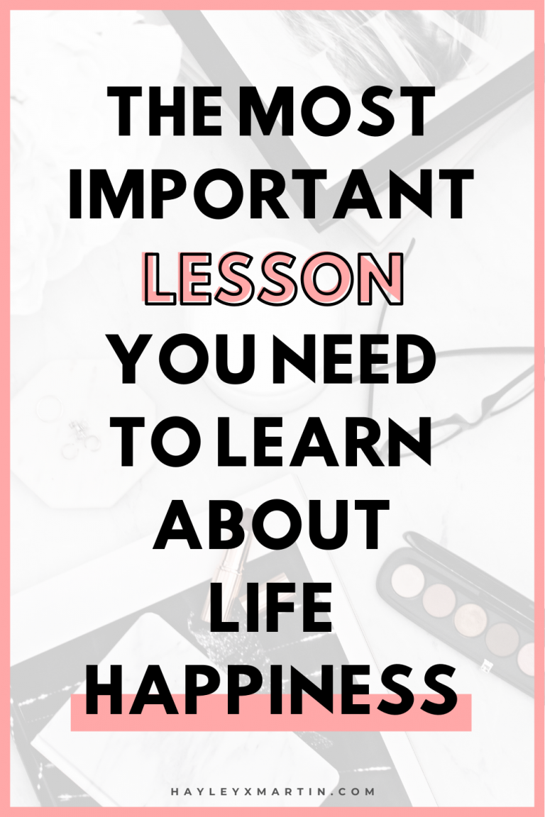 The Most Important Lesson You NEED To Learn About Life Happiness ...