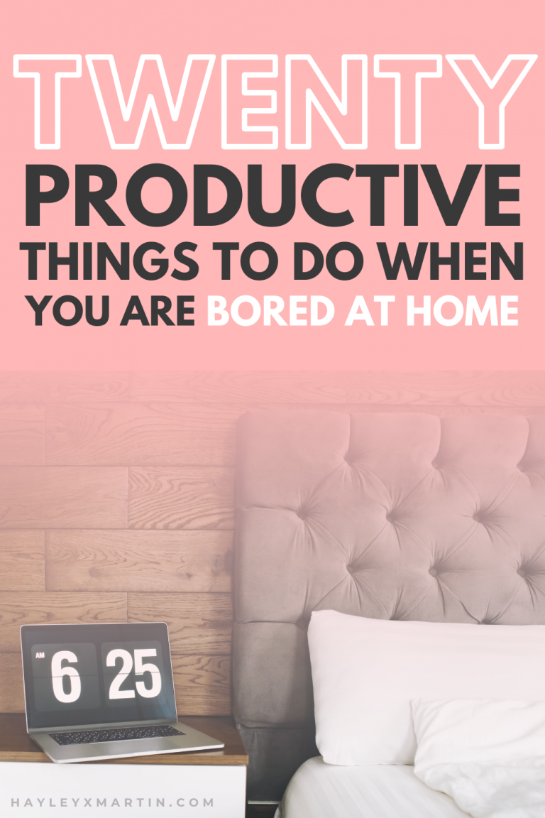 20 Productive Things To Do At Home - hayleyxmartin