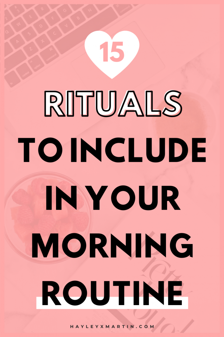 15 Morning rituals for a positive day - hayleyxmartin