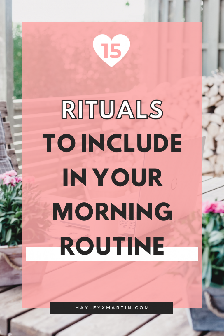 15 Morning rituals for a positive day - hayleyxmartin