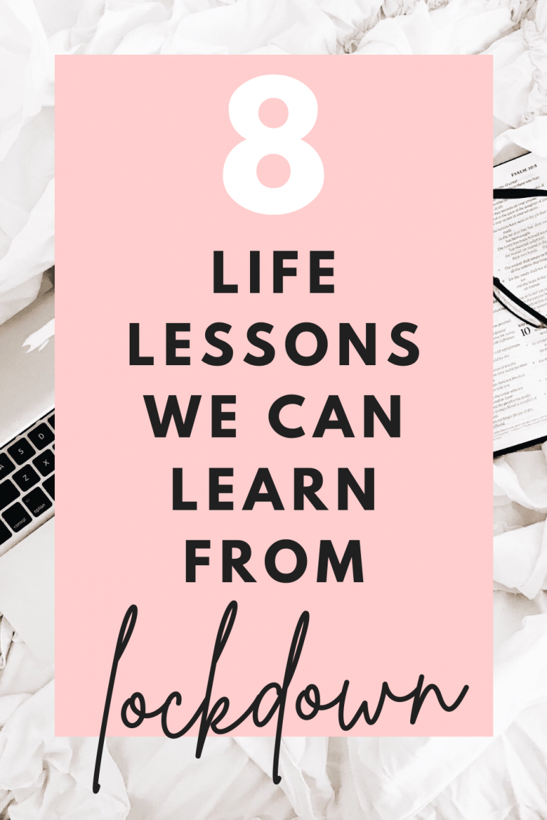 8 Life lessons we can learn from lockdown - hayleyxmartin