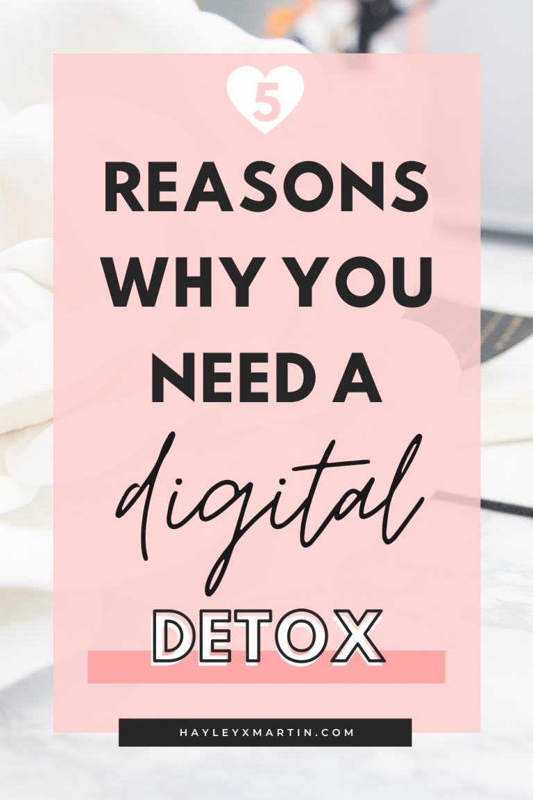 5 reasons why you need a Digital Detox - hayleyxmartin